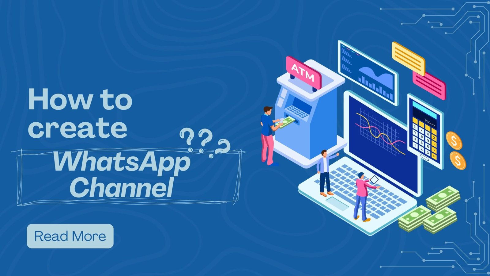 Create WhatsApp Channel: Ultimate Guide